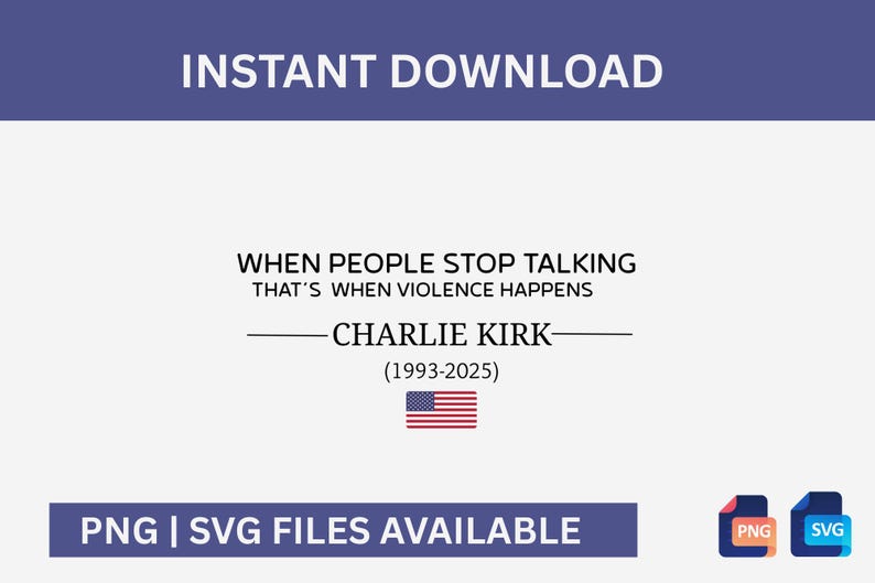 Charlie Kirk Quote PNG SVG: Inspirational Faith Design (instant ...