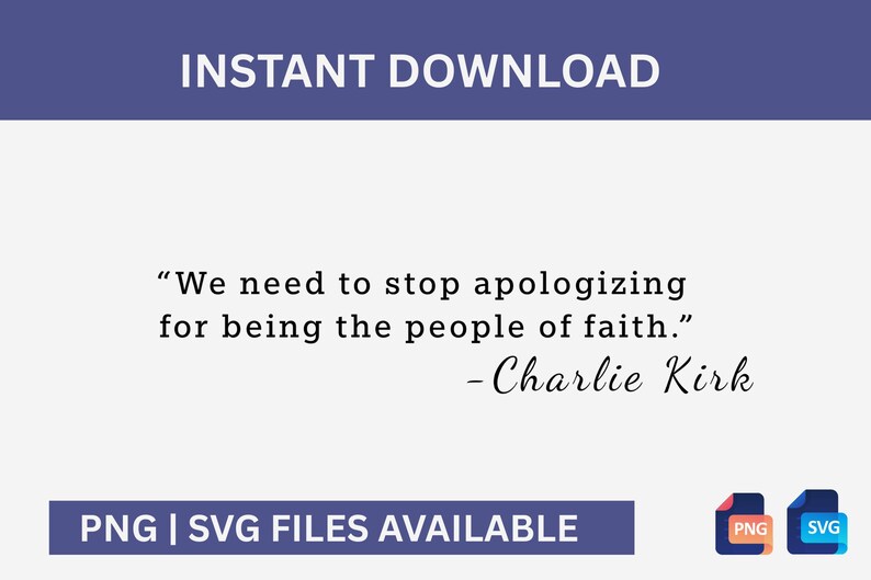 Charlie Kirk Faith Quote SVG PNG: Inspirational Christian Clipart ...