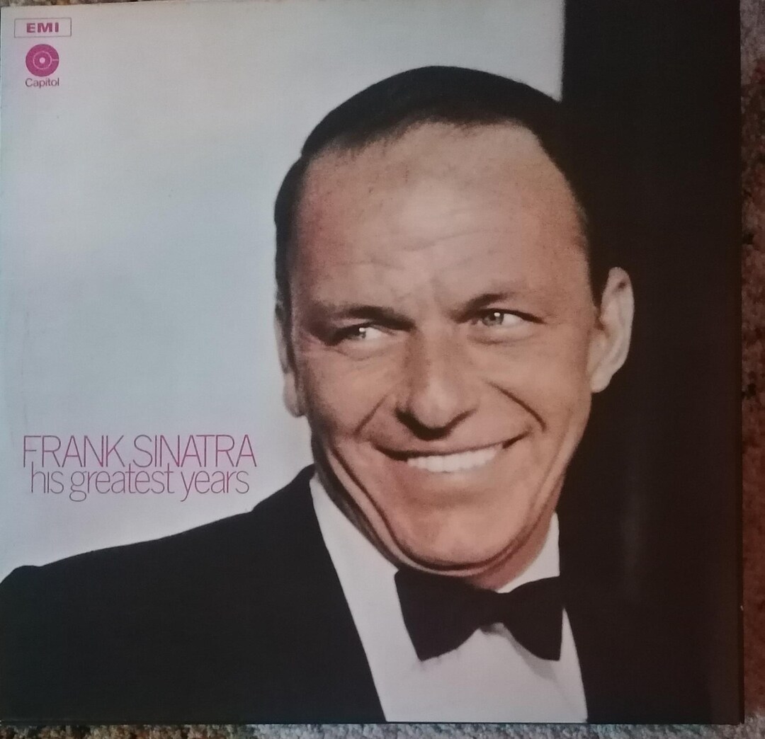 Frank Sinatra His Greatest Years, Treble Vinyl Album and Frank Sinatra ...