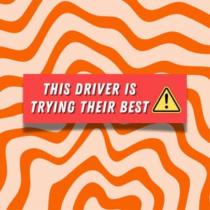 This Driver is Trying Their Best Car Magnet | Red Caution Waterproof ...
