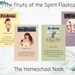 Fruit of the Spirit Flashcards | Biblical Flashcards | Homeschool ...