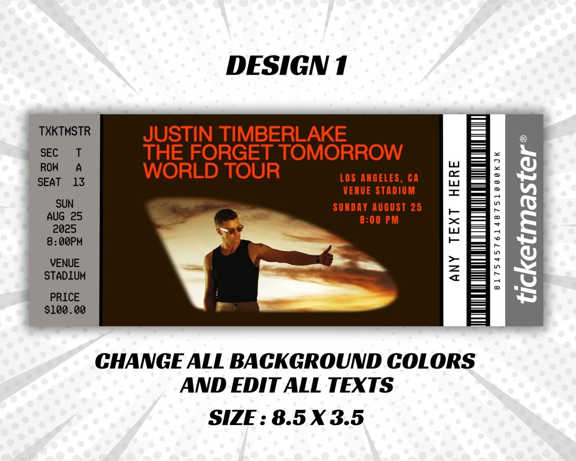 Editable Justin Timberlake Concert Ticket, the Forget Tomorrow World ...