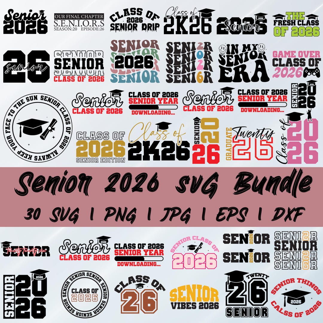 Senior 2026 SVG Bundle, Class of 2026 SVG, Graduation 2026 SVG, Senior ...