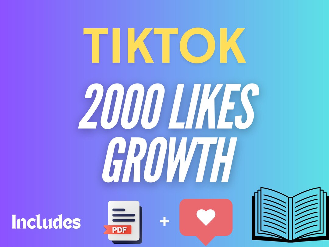 2000 Likes Grow on Tiktok Guide - Etsy