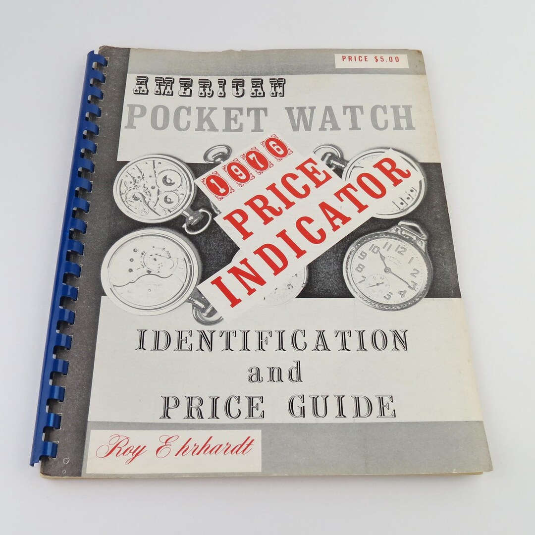 1976 American Pocket Watch Movement Identification and Price Guide by ...
