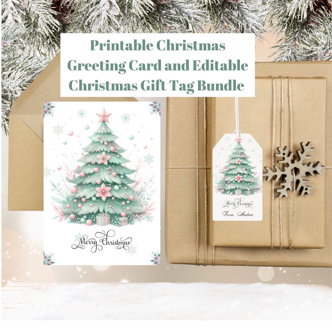 Printable Christmas Greeting Card and Editable Christmas Gift Tag ...
