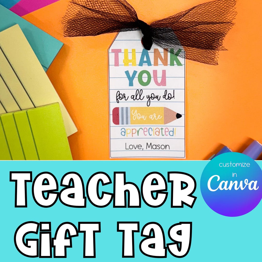 Editable Teacher Gift Tag | Printable Thank You Tag for Teacher ...