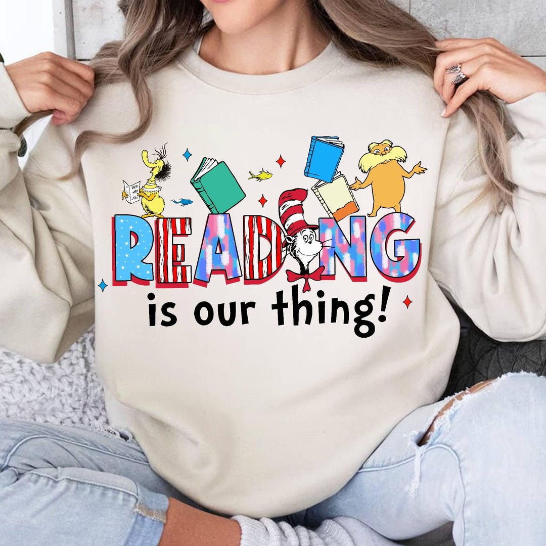 Dr Seuss Day Png, Reading is Our Thing Png, Reading Lover, Read Across ...