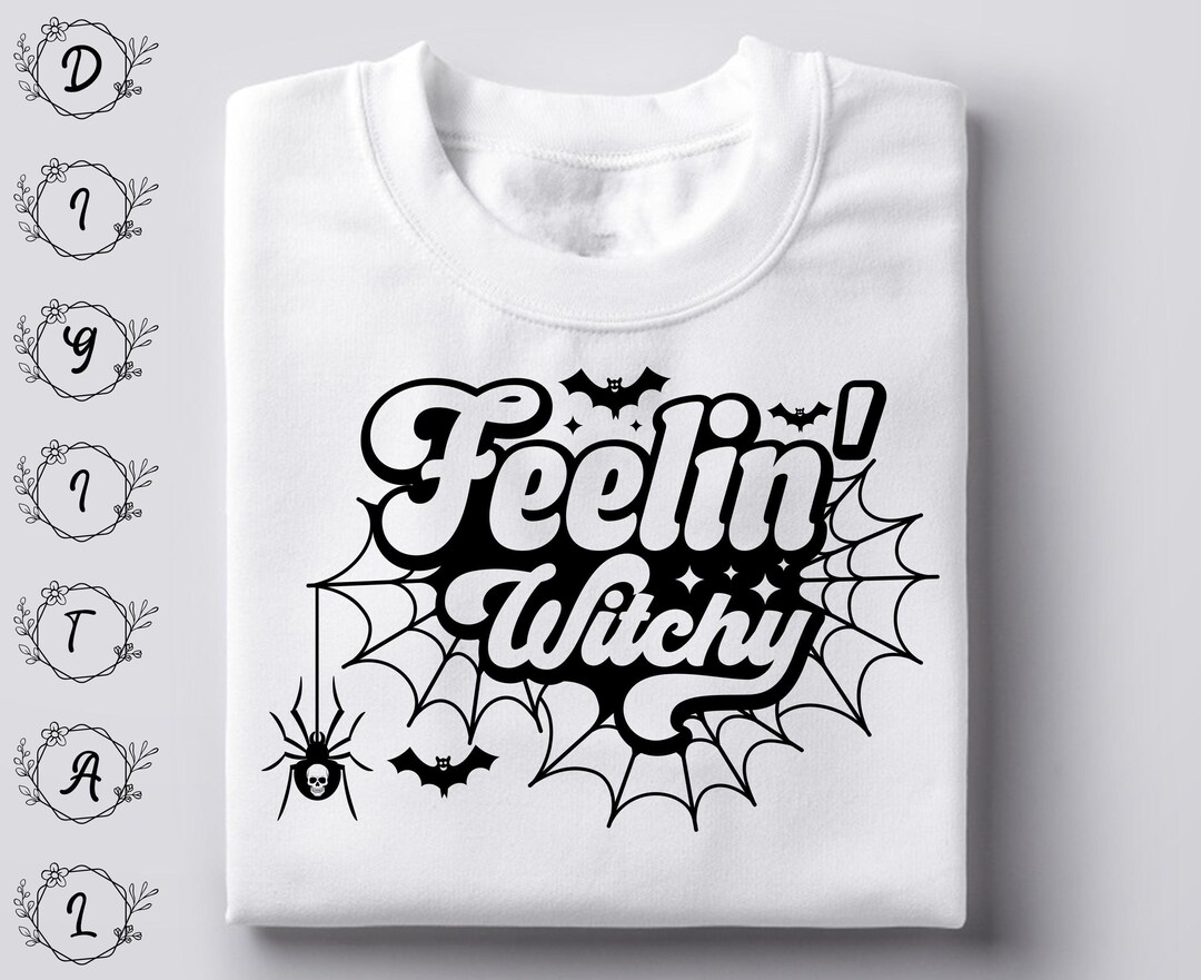 Feeling Witchy Svg, Funny Witch Svg, Witchy Vibes Design, Funny ...