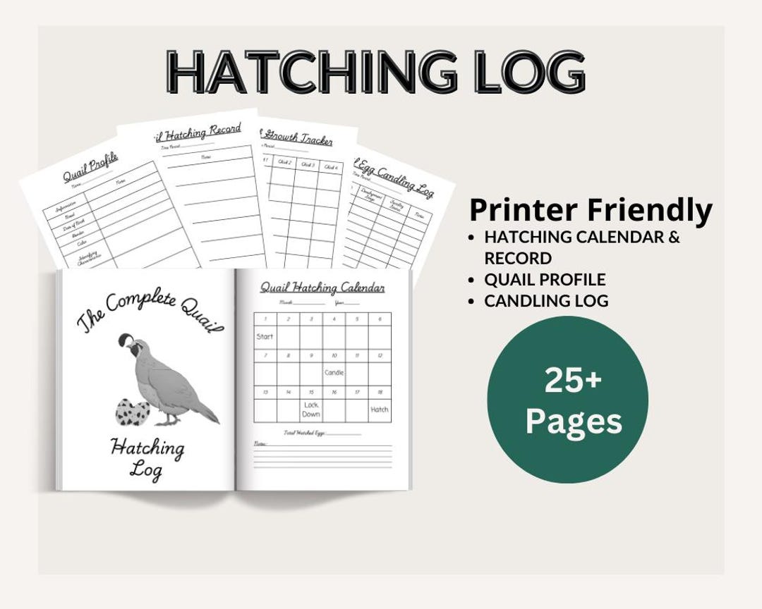 Quail Hatching and Incubation Log | Incubation Calendar | Homestead ...