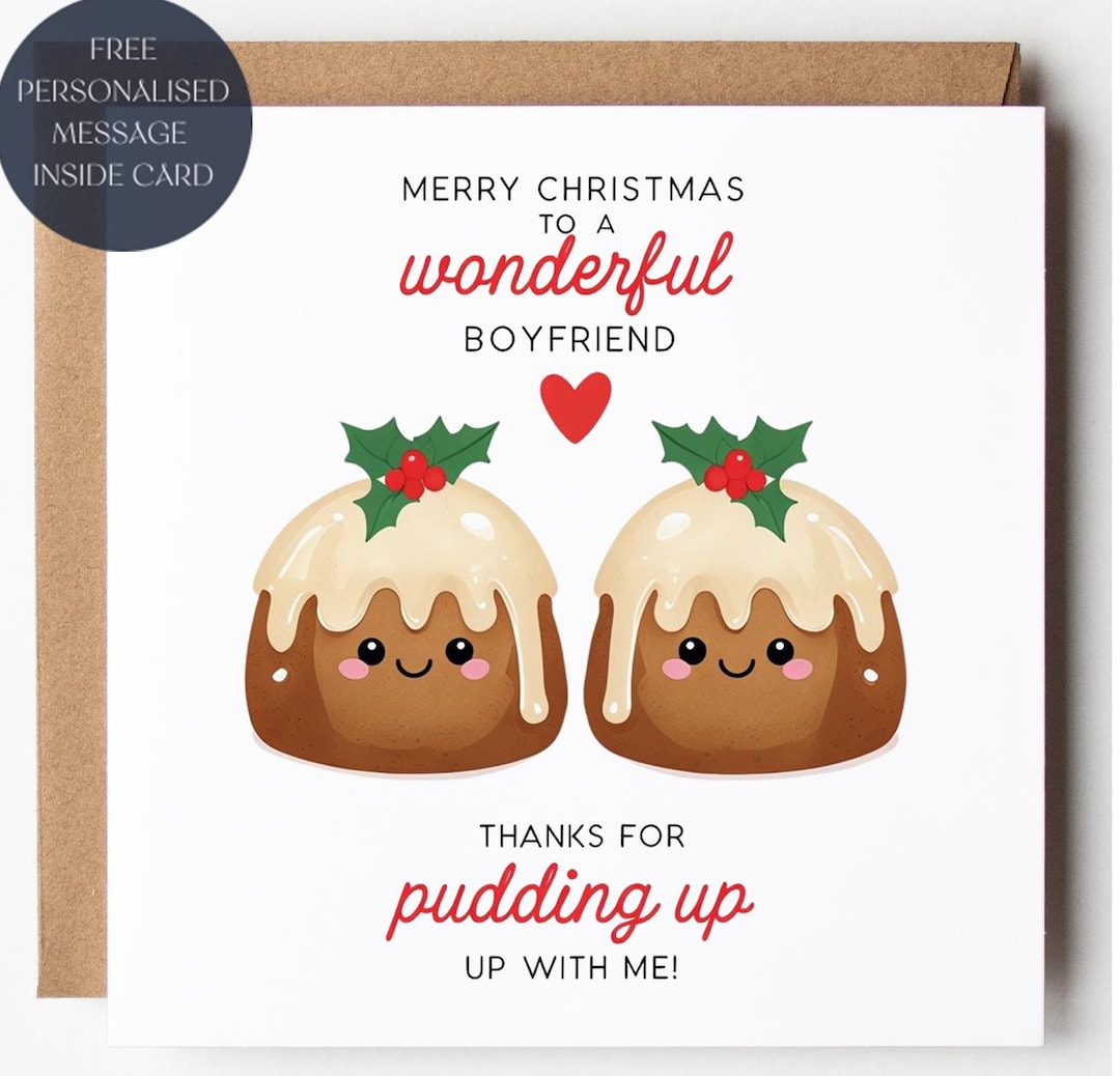 Boyfriend Christmas Card, Christmas Pudding, Joke Funny Pun, Merry ...