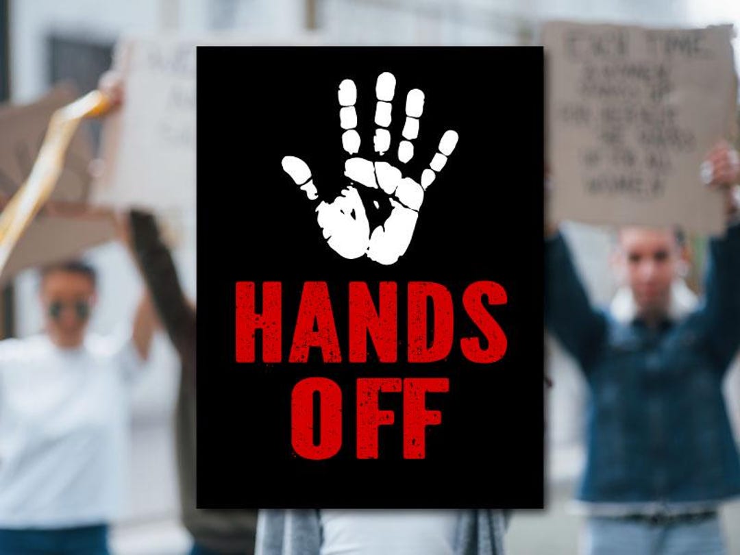 Hands off Printable Protest Poster Sign Political Activist Digital ...