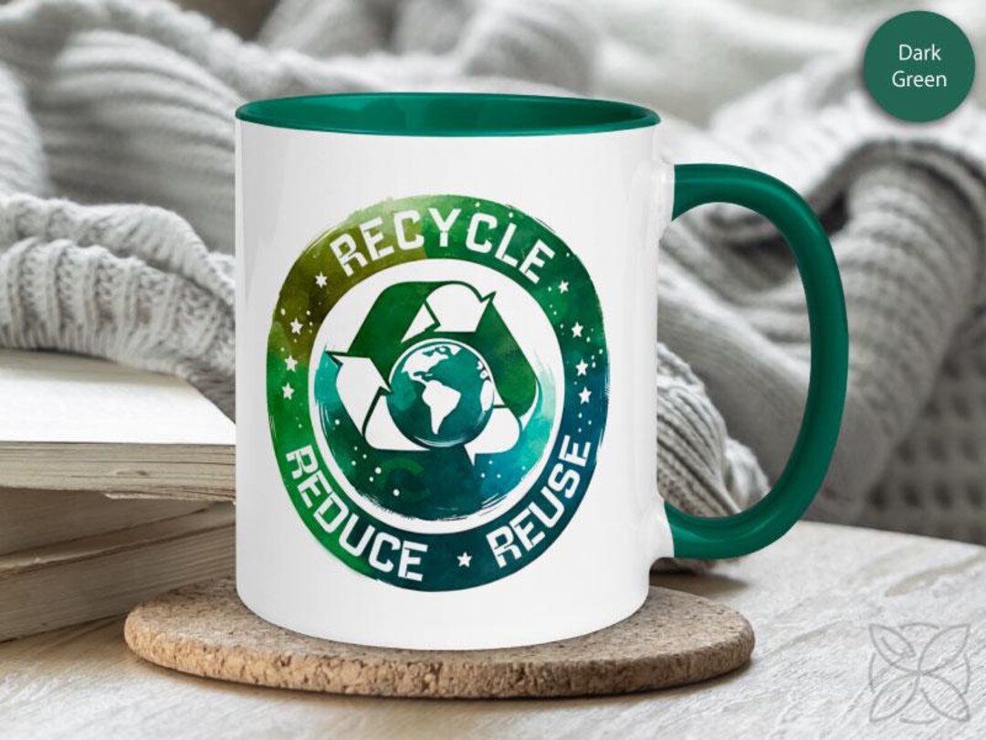 Recycle Reduce Reuse Mug Save the Earth Coffee Tea Cup Skip A Straw ...