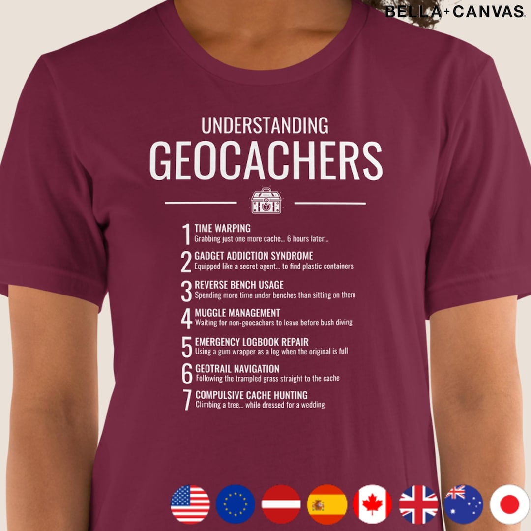 Geocaching T-shirt: Understanding Geocachers, Fun Outdoor Adventure ...