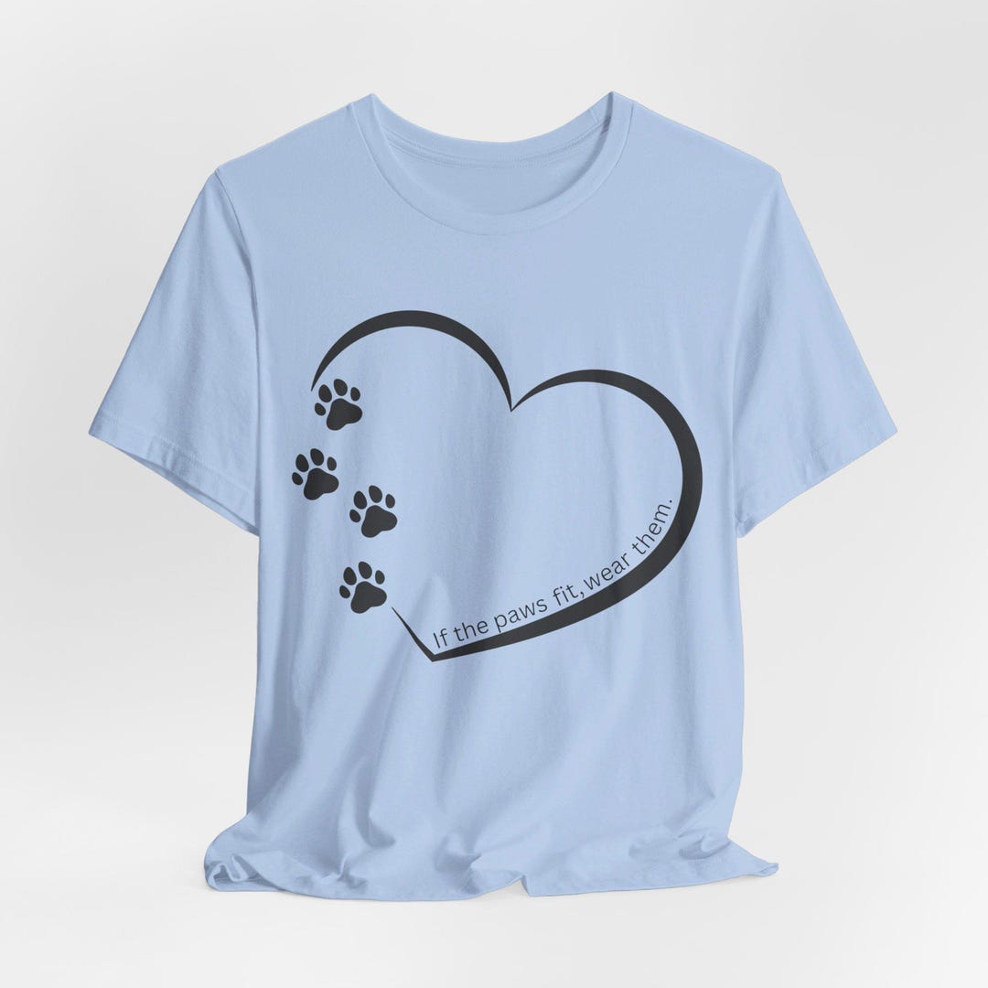 If the Paws Fit Wear Them T-shirt Cats - Etsy