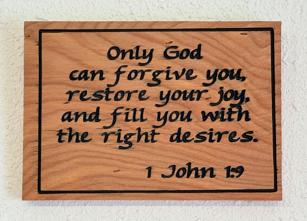 Only God Can Forgive You, Restore Your Joy, and Fill You With the Right ...
