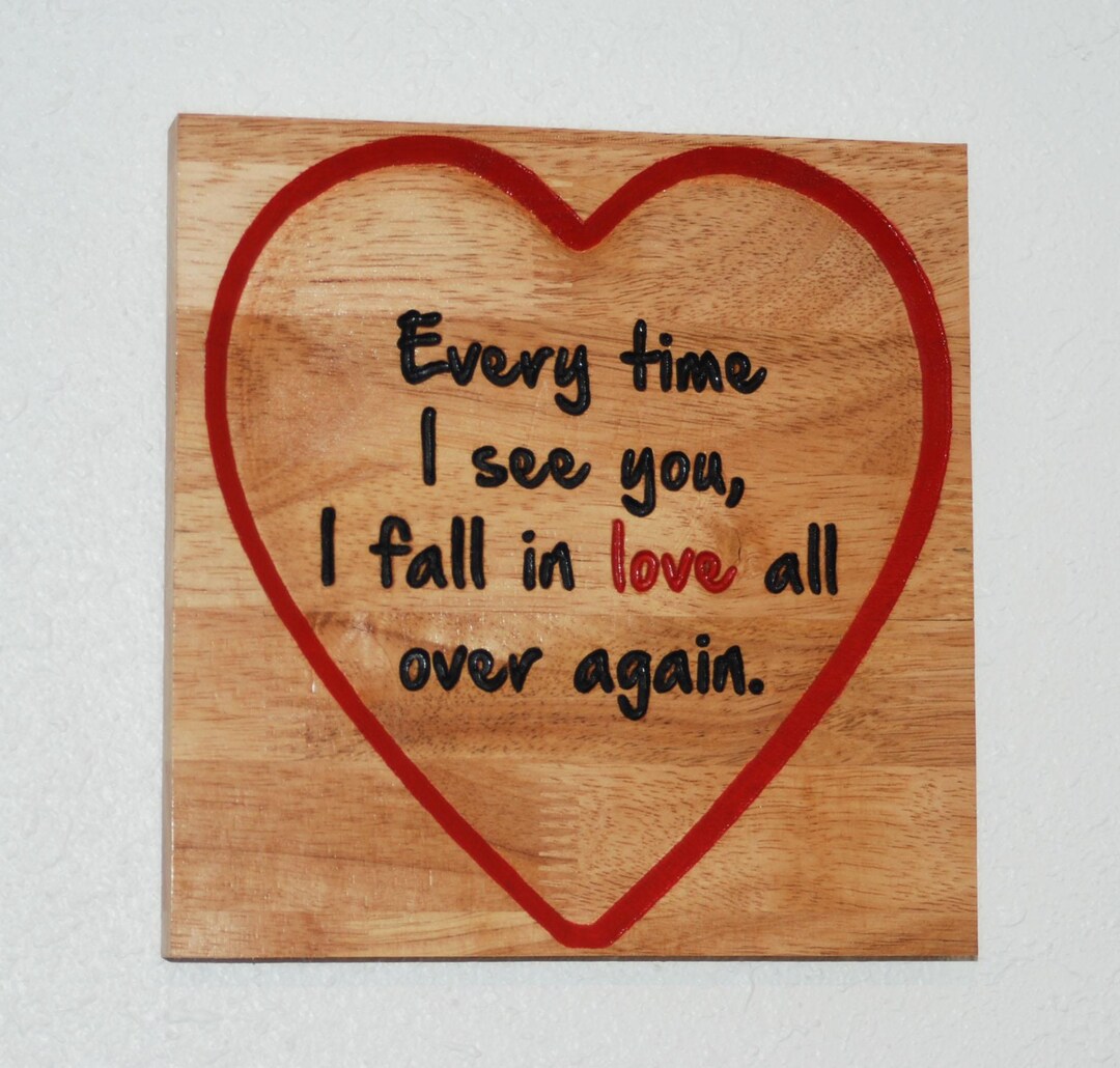 Every Time I See You, I Fall in Love All Over Again. - Hand Painted ...