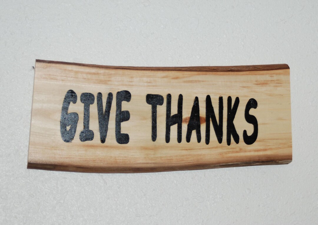 Give Thanks - Hand Painted Carved Plaque, Live Edge Slab. 24241 - Etsy