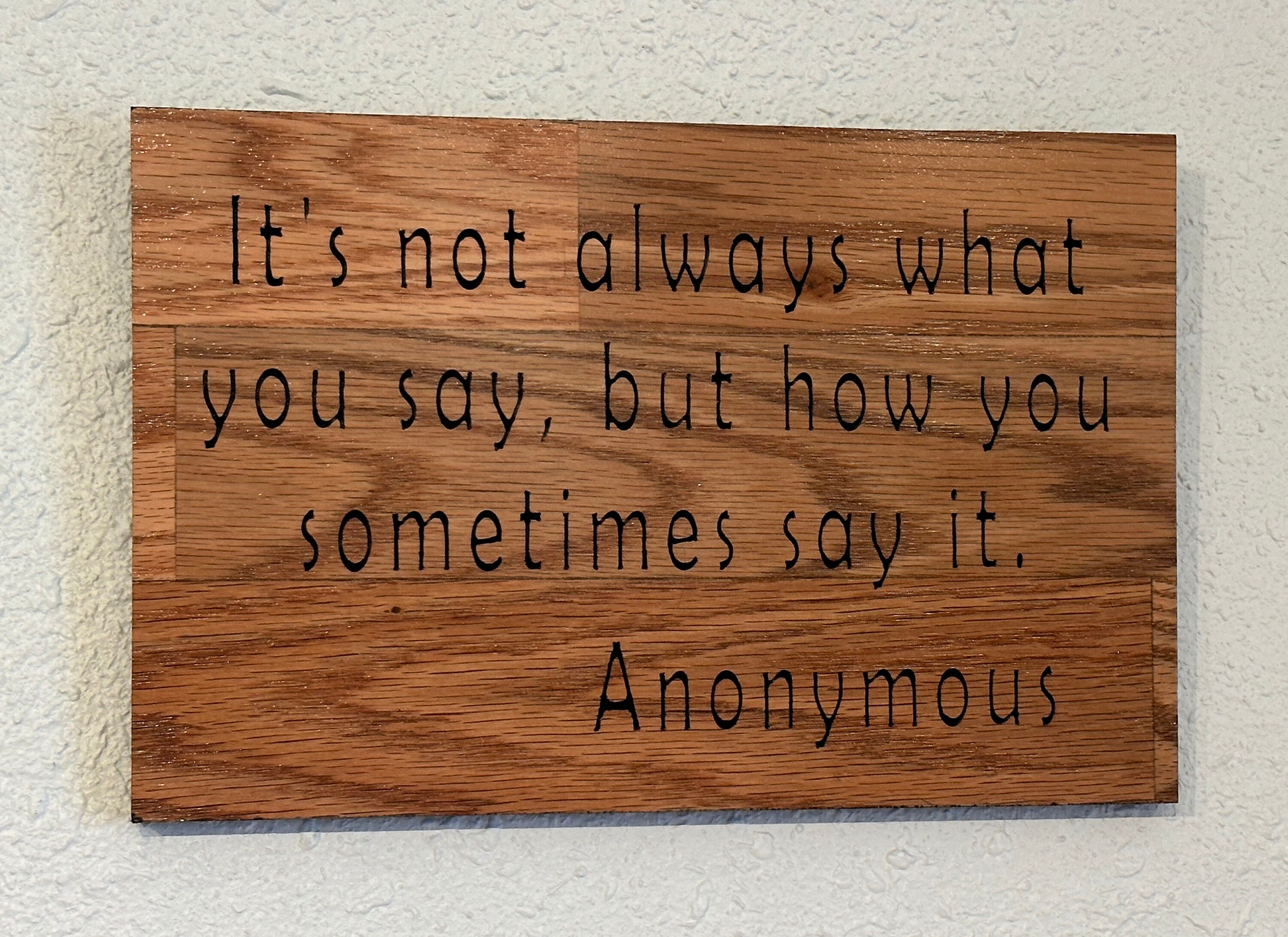 It's Not Always What You Say, but How You Sometimes Say It. Anonymous ...