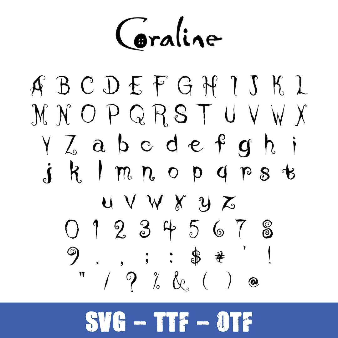 Coraline Font Svg Files, Coraline Alphabet Letters, Coraline Logo, Svg ...
