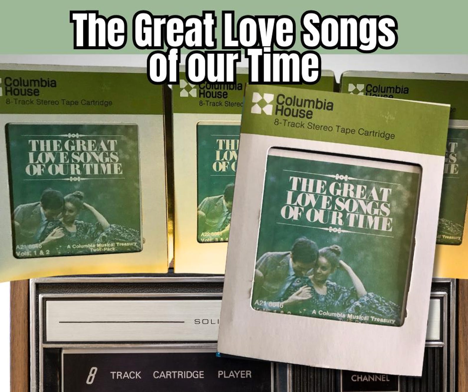 1970's 8 Track Set, the Great Love Songs of Our Time, Columbia House ...