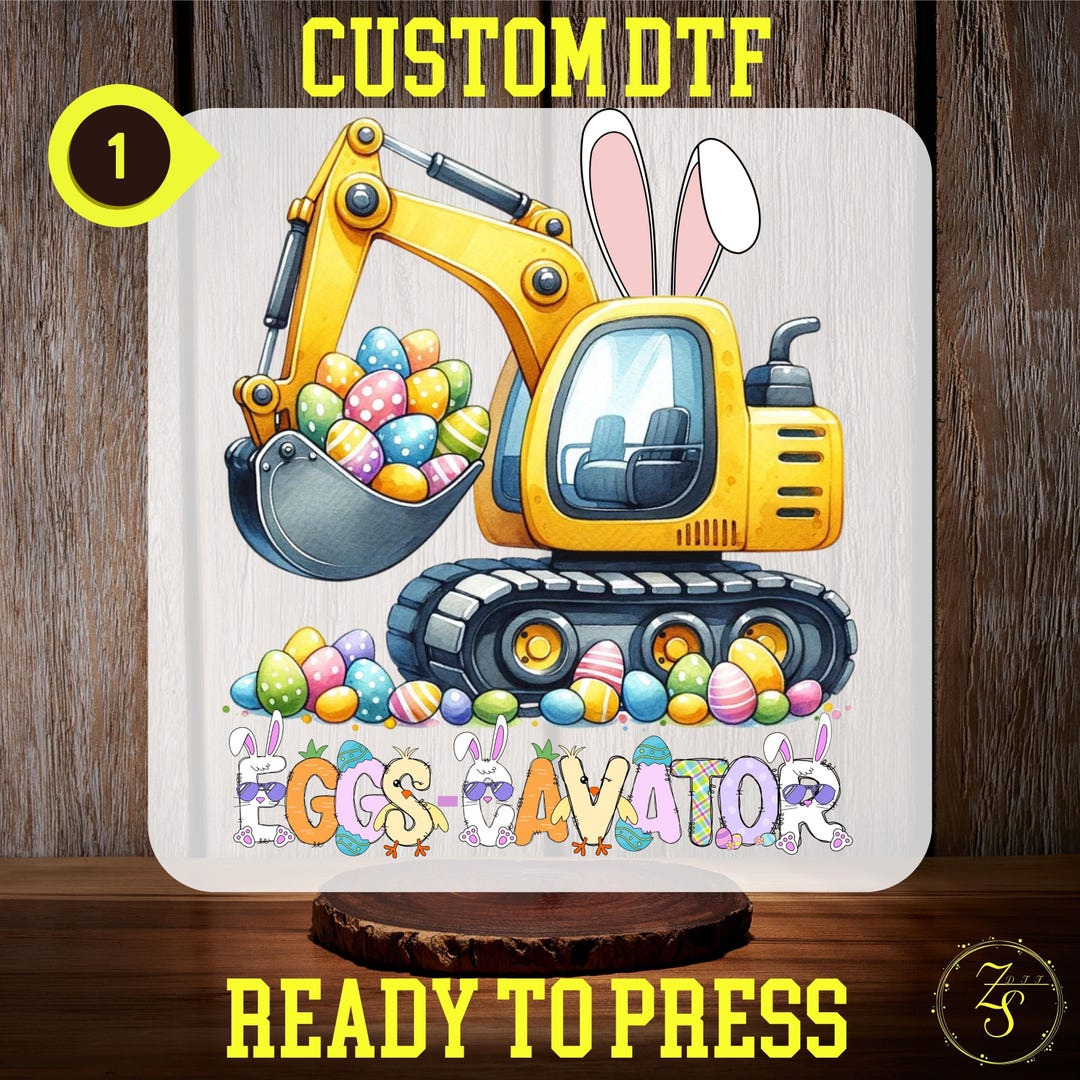 Eggs-cavator Easter DTF Transfer, Funny Easter Shirt Ready to Press, Boys Easter Kids Heat Press ...