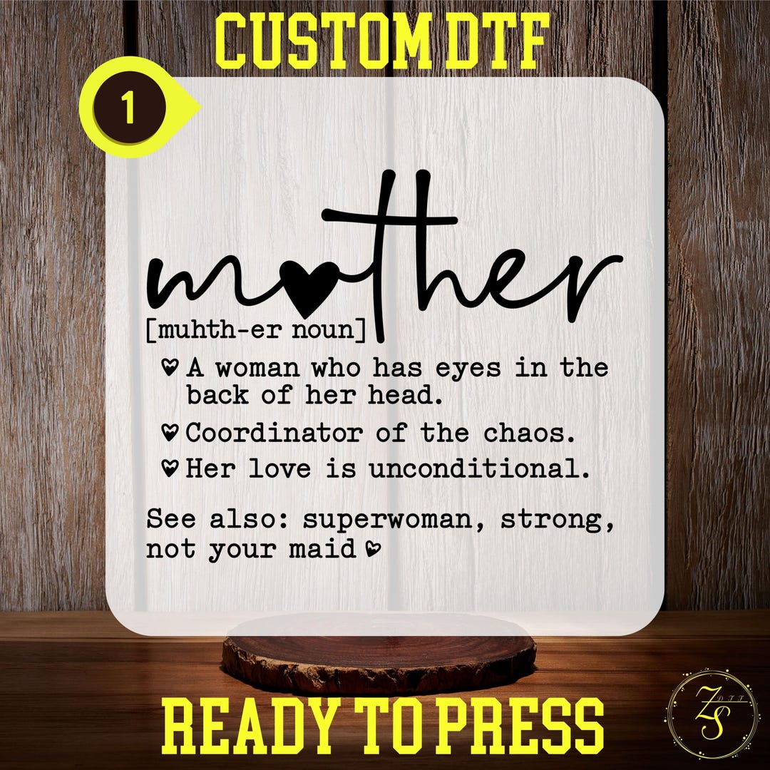 Mother Definition DTF Transfer, Mother Noun Shirt Ready to Press ...
