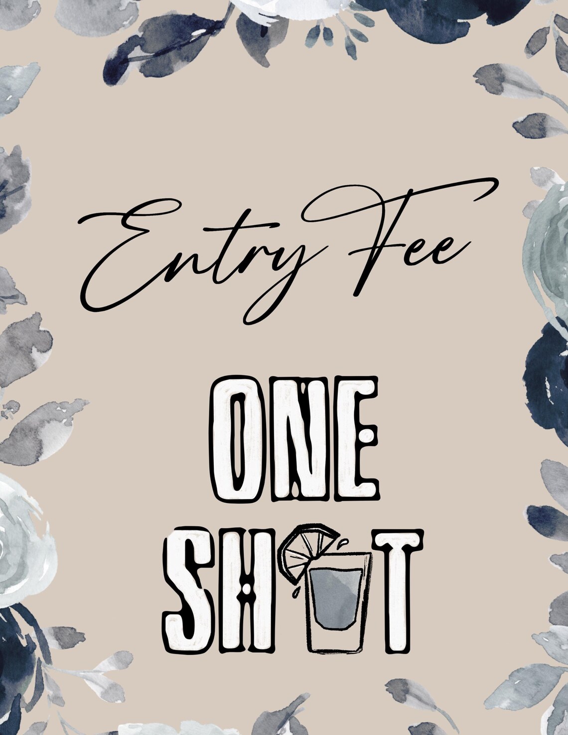 Entry Fee Sign, Entry Fee One Shot, Bachelorette Part Sign ...