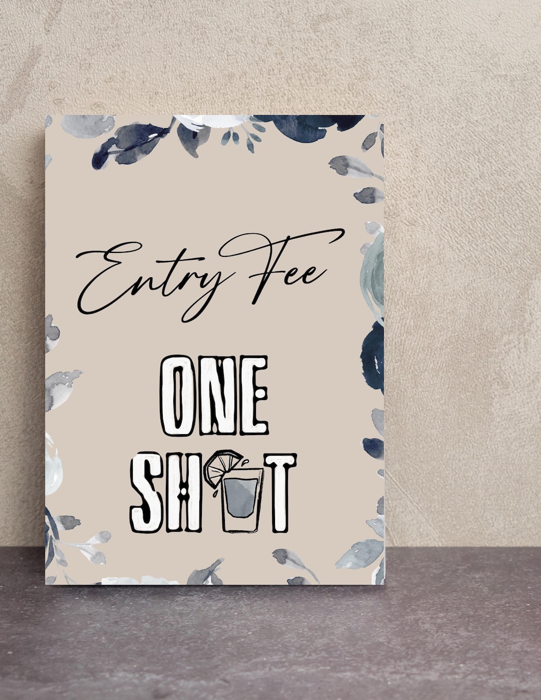 Entry Fee Sign, Entry Fee One Shot, Bachelorette Part Sign ...