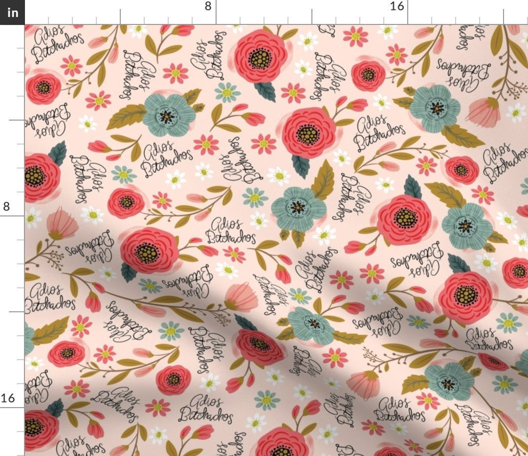 Adios Fabric Adios Bitchachos by Cynthiafrenette Adios Cotton Fabric by ...