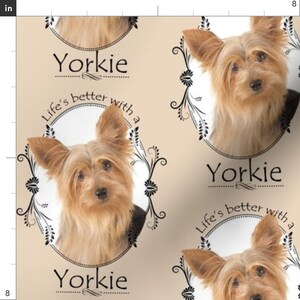 Yorkshire Fabric - Life's Better Yorkie Ii by Pateisen - Yorkie Dog ...