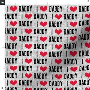 I Heart Daddy Fabric I Love Daddy by Littlearrowdesign I Heart Daddy ...