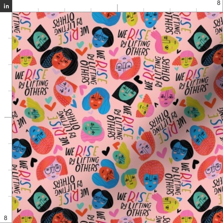 Feminist Fabric We Rise by Lifting Others by Cynthiafrenette - Etsy
