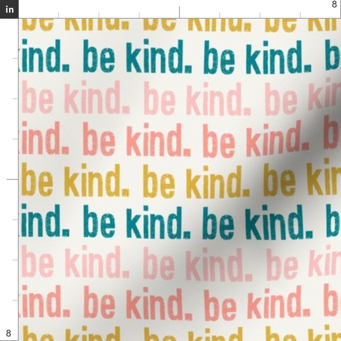Be Kind Colorful Typography Fabric Be Kind Multi Colored | Etsy