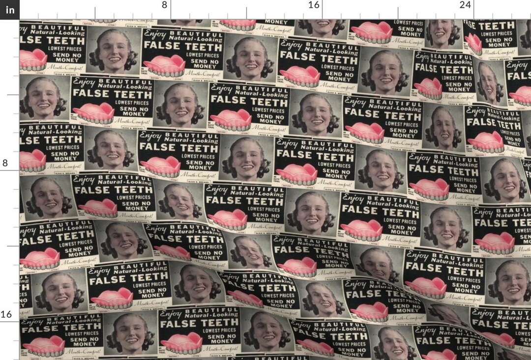 Advertisement Fabric - Enjoy Beautiul False Teeth by Edsel2084- Vintage ...