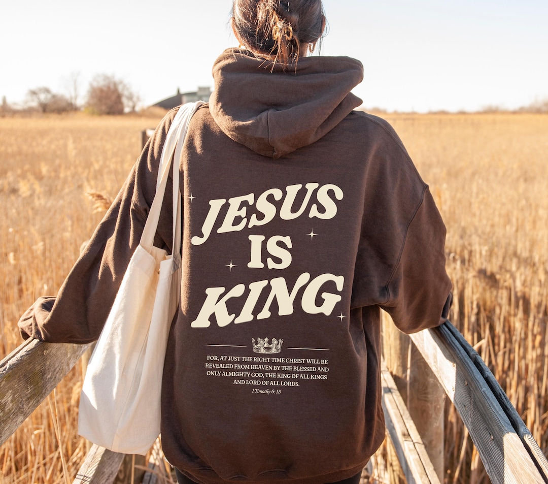 Jesus is King Hoodie, Jesus Hoodie, Jesus Sweatshirt, Christian Apparel ...