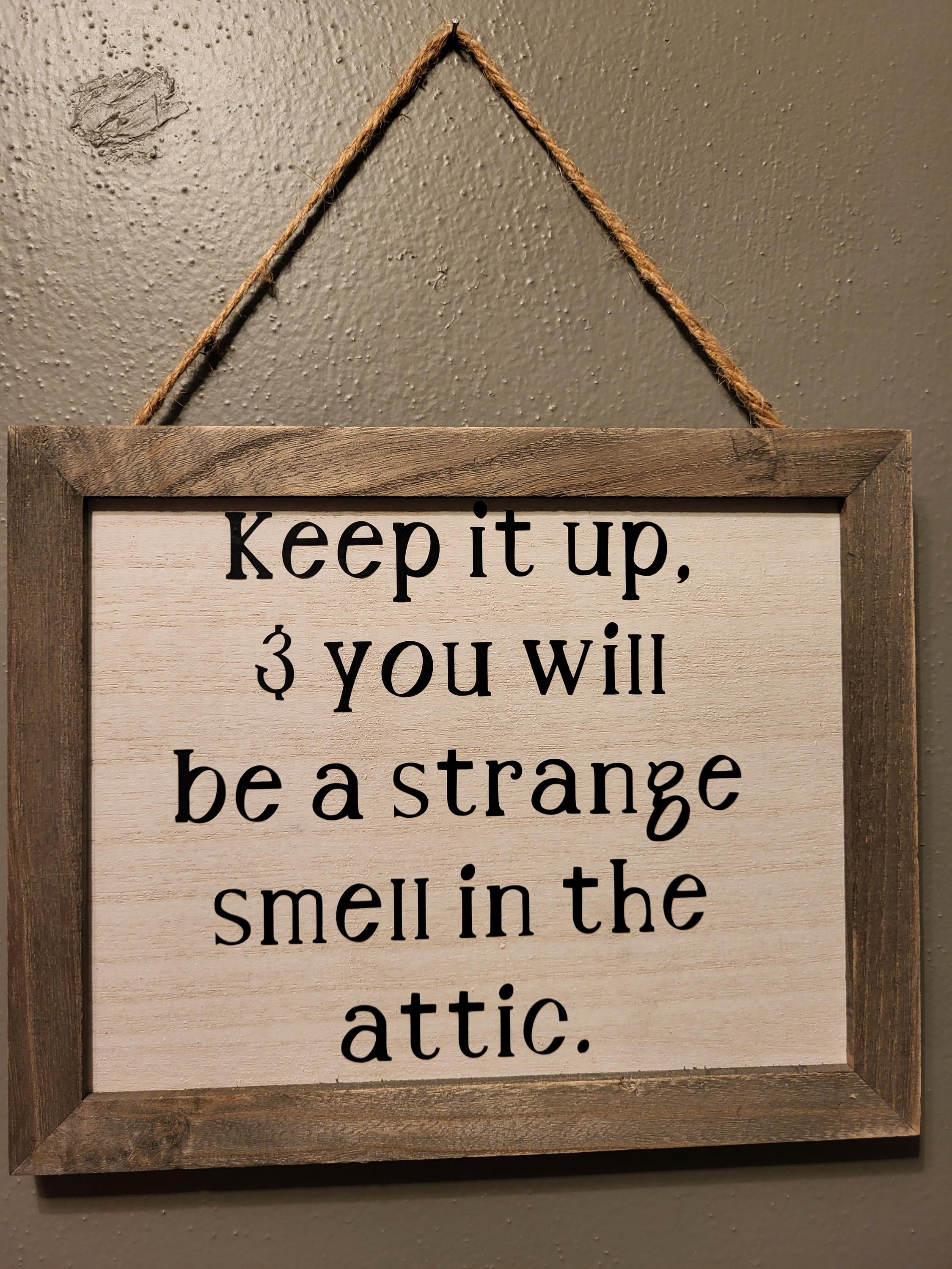Funny Sign About a Funny Smell in the Attic - Etsy