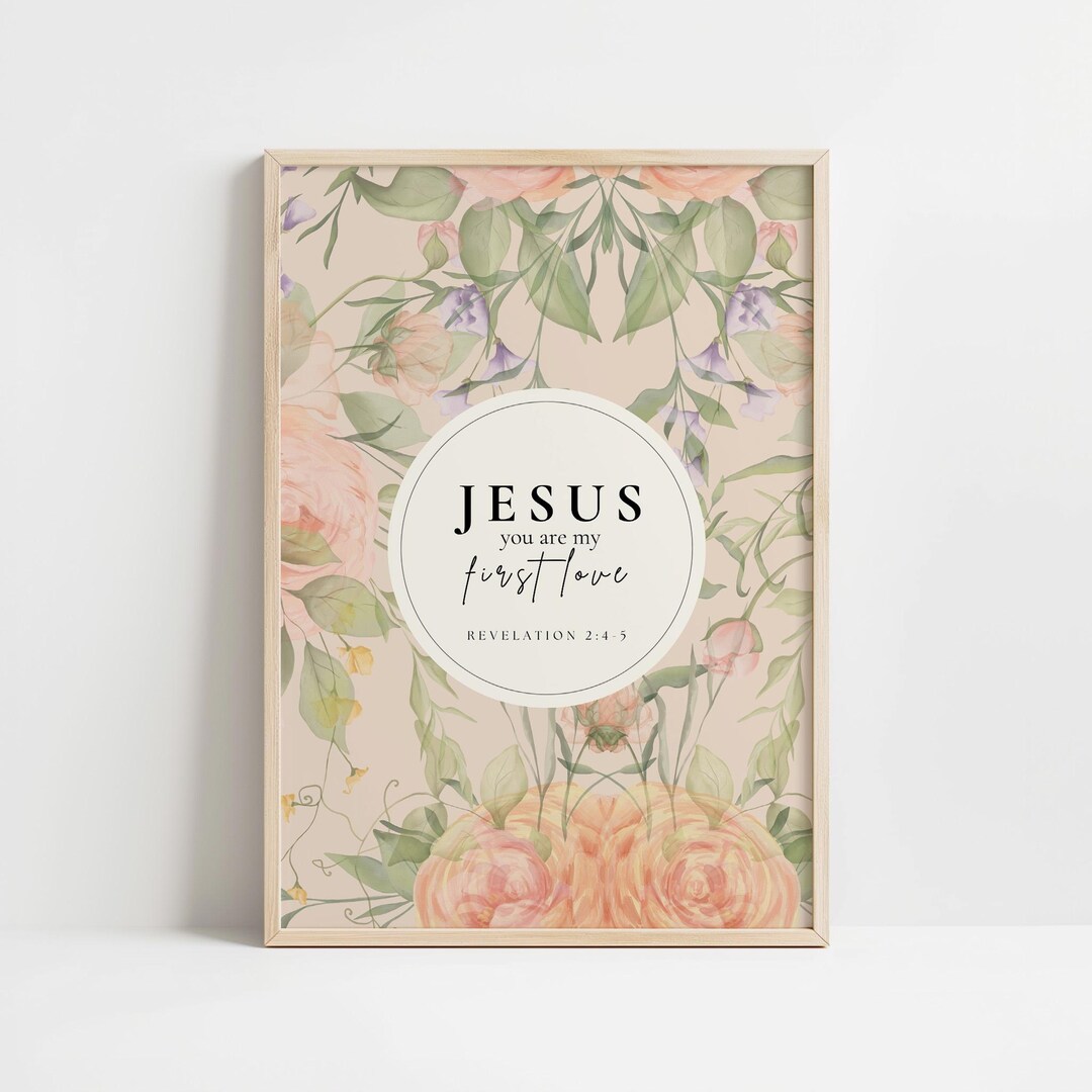 Jesus is My First Love Revelation 2 Minimalist Wall Art Printable ...