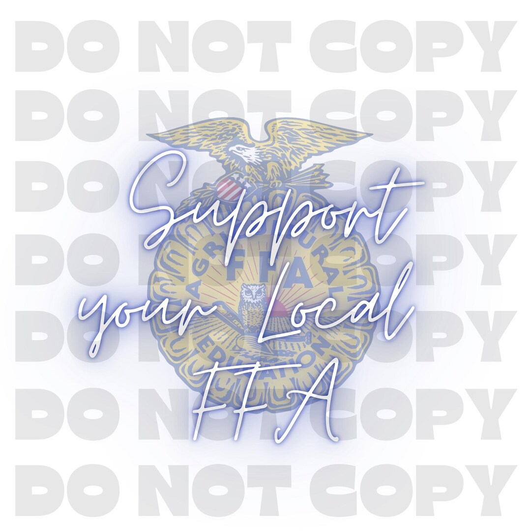Support Your Local FFA Png Sublimation Digital File - Etsy