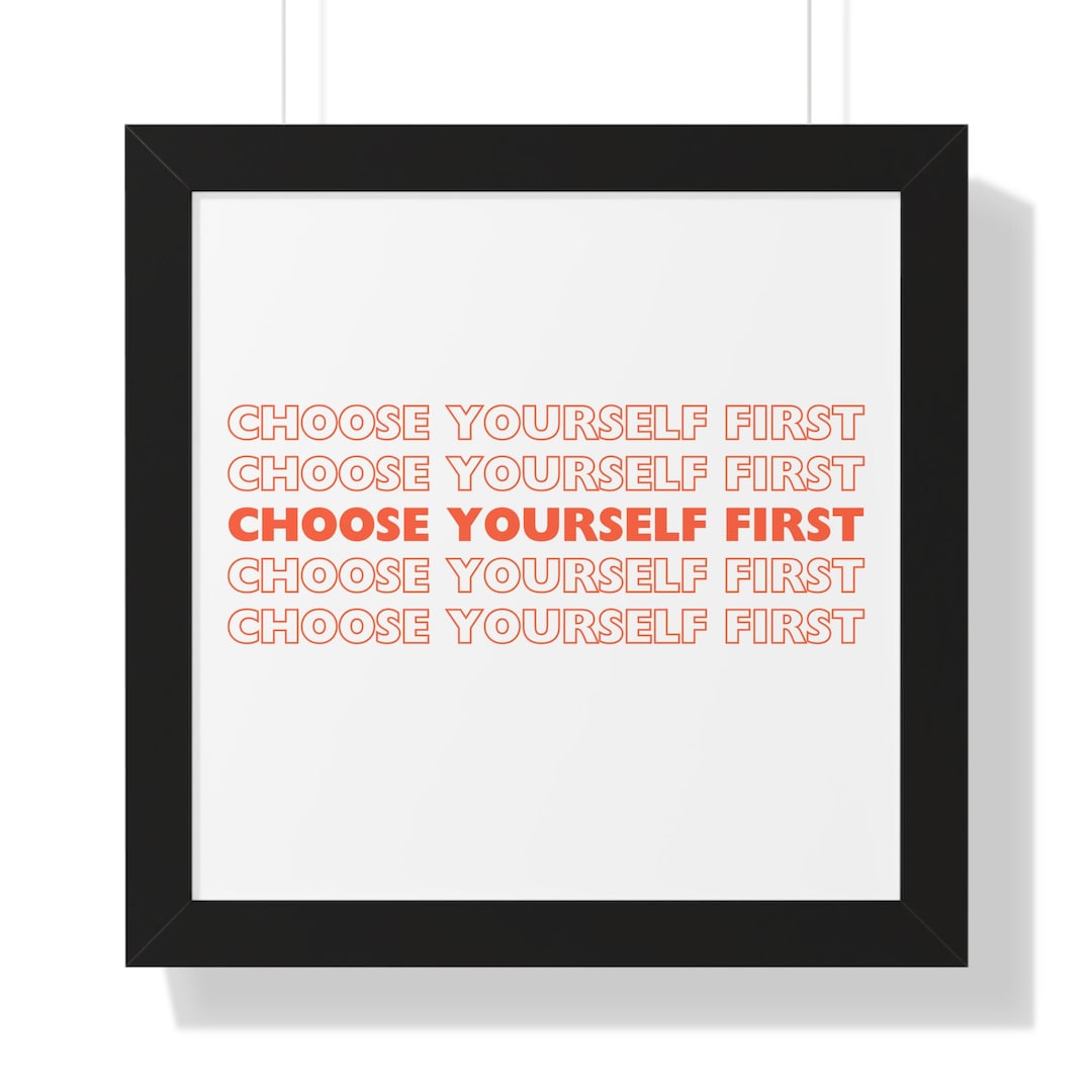Choose Yourself First Poster DD | Digital Download | Self-care | Decor ...