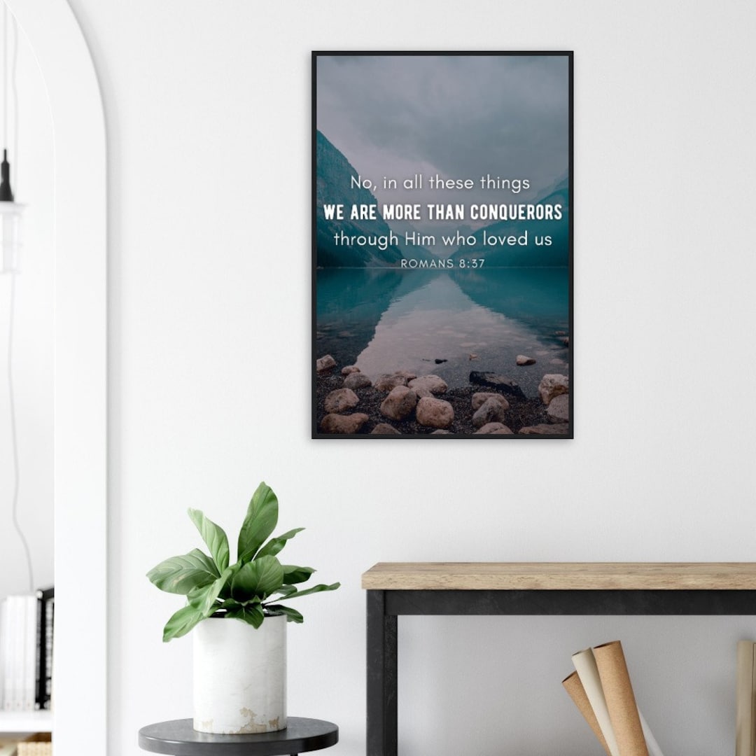Inspirational Bible Verse, We Are More Than Conquerors, Premium Matte ...