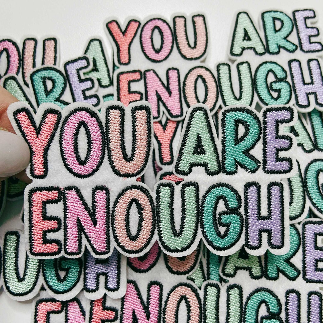 3.5 You Are Enough Embroidered Hat Patch - Etsy