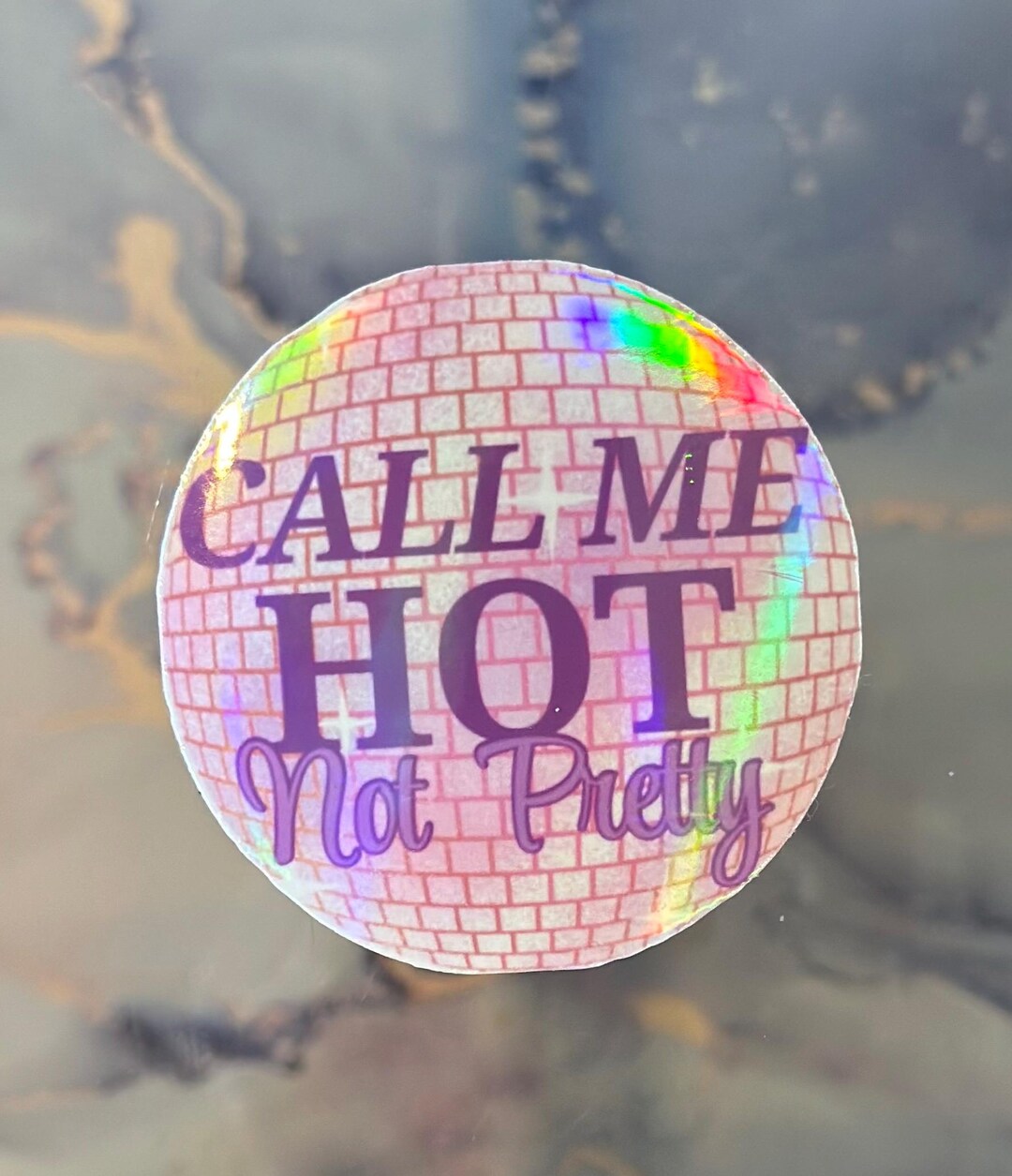 Call Me HOT Not Pretty Disco Ball Holographic Sticker/ Chappell Roan ...