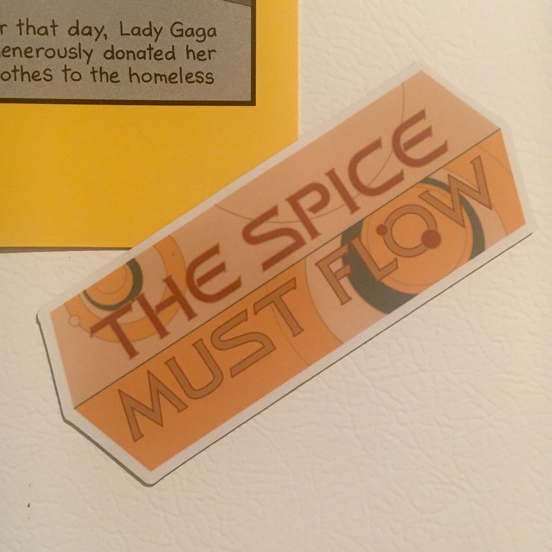 Dune the Spice Must Flow Magnet With Gloss Laminate 6 - Etsy