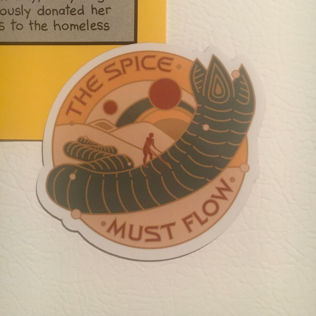 The Spice Must Flow, Dune Magnet With Gloss Laminate 4" Wide - Etsy