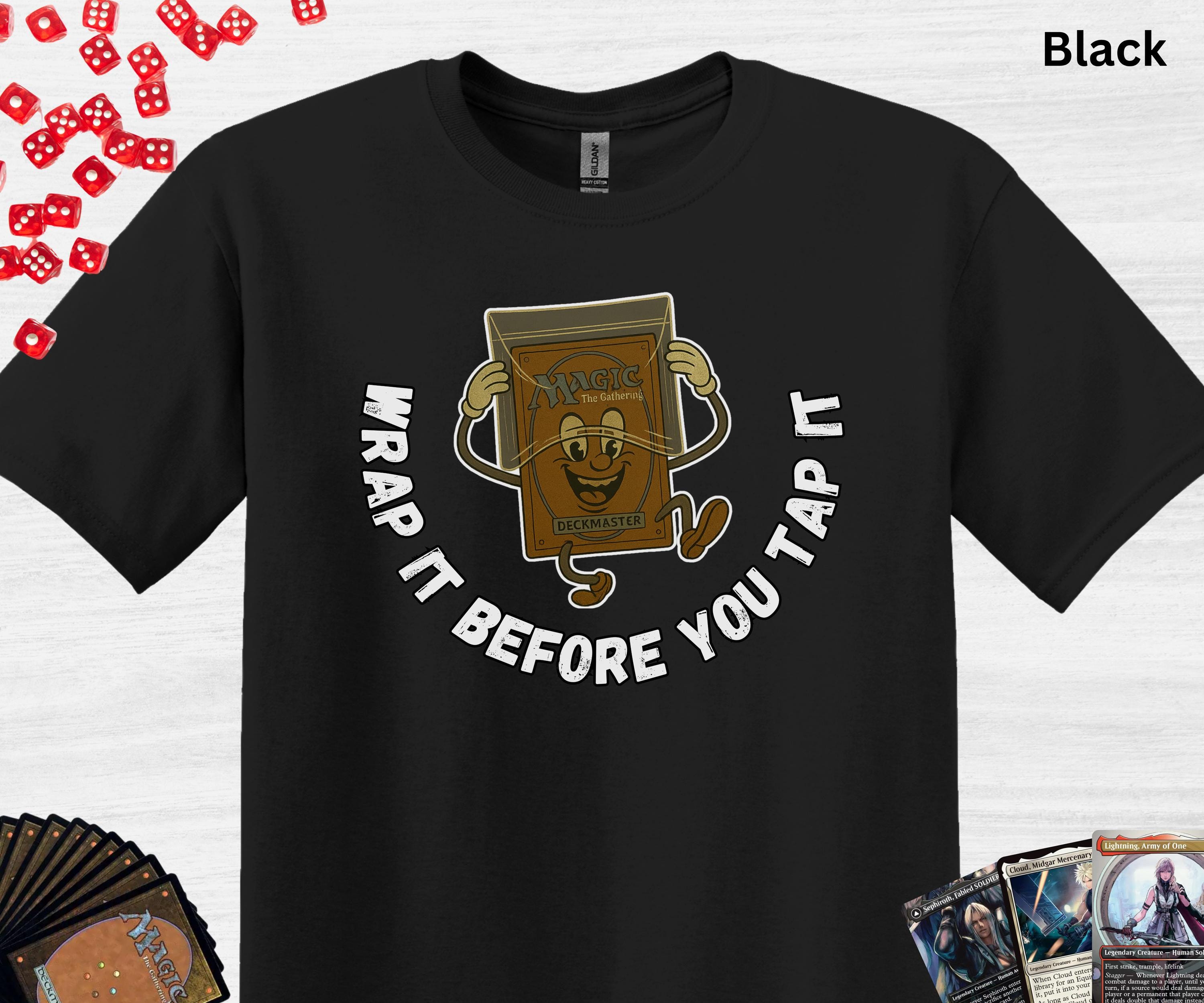 Funny Wrap It Before You Tap It MTG Unisex Softstyle T-shirt, Magic the ...