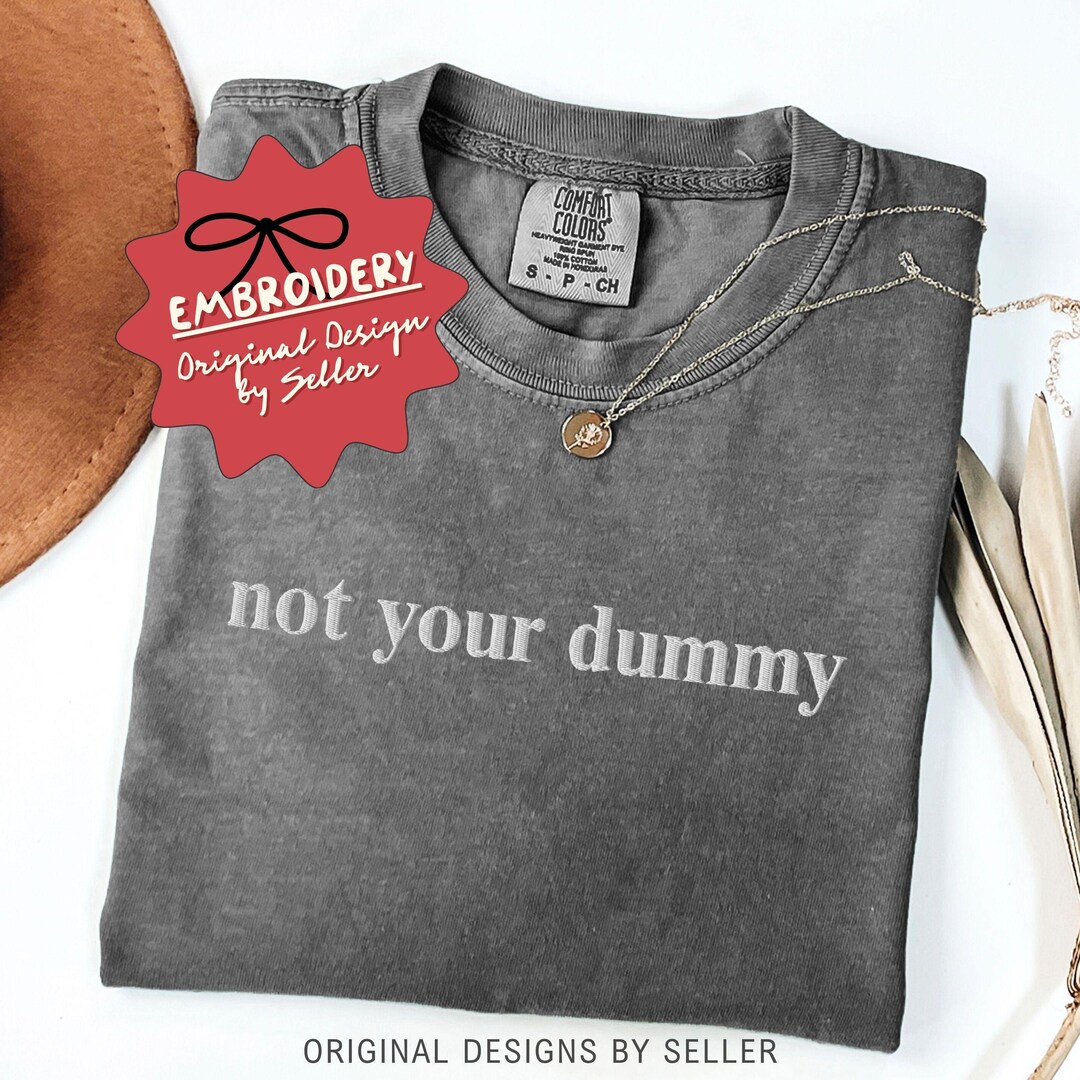 Not Your Dummy Shirt, Feminism T Shirt, Respect Tshirt, Gift for Her - Etsy