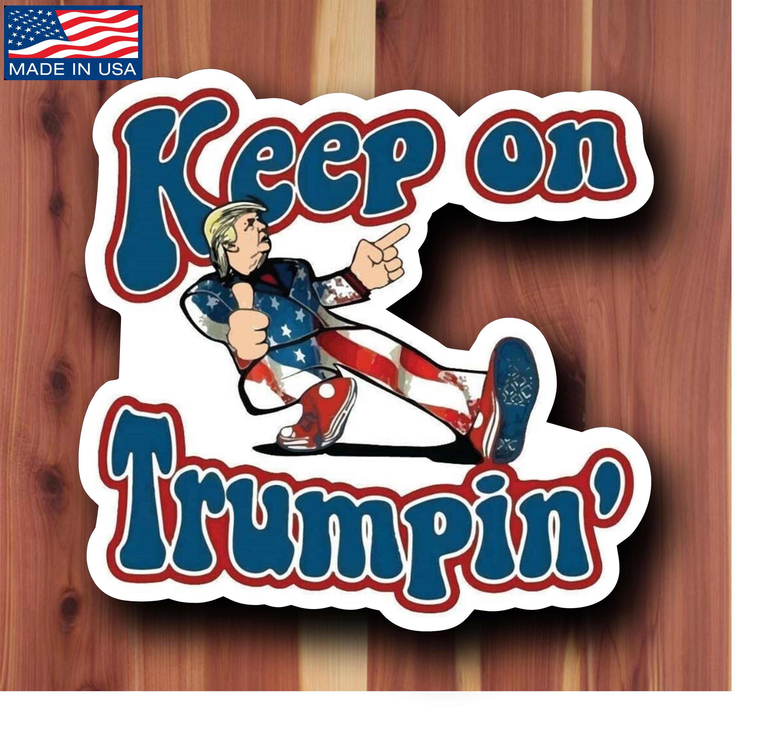 Keep on Trumpin, Vinyl Decal Sticker - Etsy