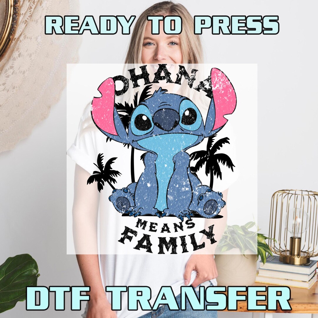 Disney Stitch Ohana Heat Press Transfer, Ohana Means Family Stitch ...