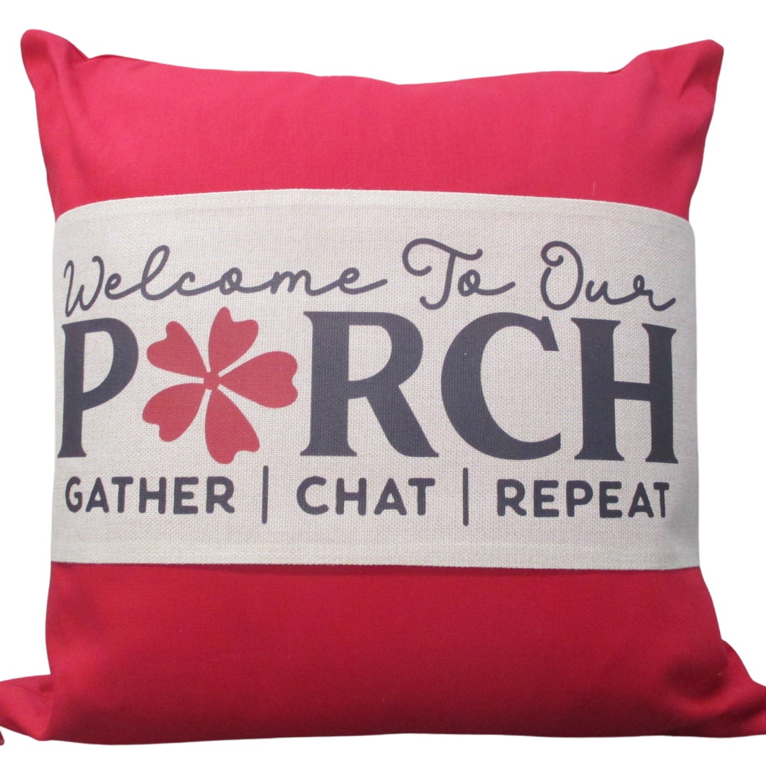 Pillow Wrap/band, Welcome to the Porch, Accent Pillow, Cover, Home ...